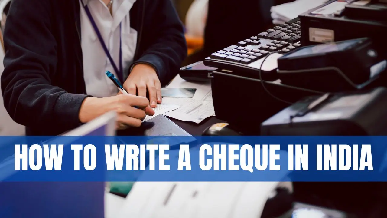 How to Fill a Cheque in India – A Step by Step Guide to Follow ...